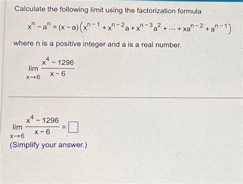 Solved Calculate The Following Limit Using The Factorization Chegg Com