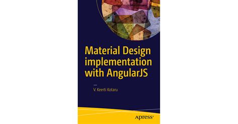 Material Design Implementation With Angularjs Ui Component Framework Book