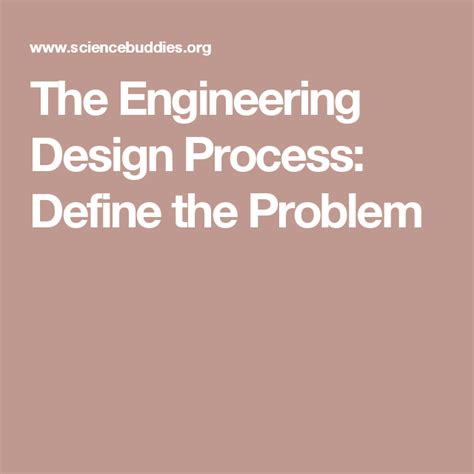 The Engineering Design Process Define The Problem Engineering Design Process Engineering
