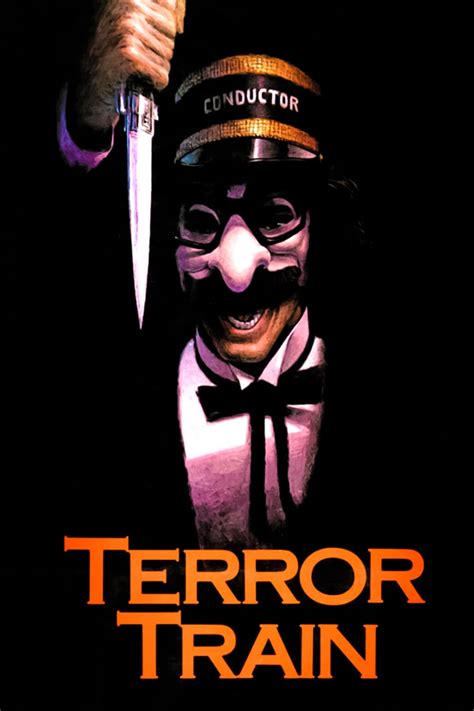 Terror Train 1980 The Poster Database Tpdb