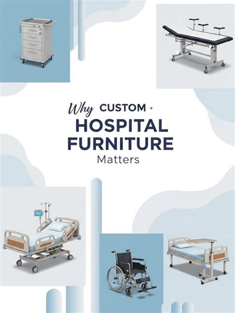 How Custom Hospital Furniture Improves Patient Care And Safety