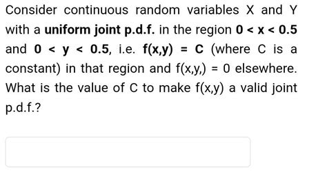 Solved Consider Continuous Random Variables X And Y With A