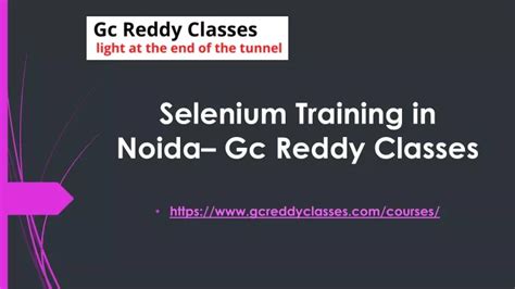 Ppt Selenium Training In Noida Gc Reddy Classes Powerpoint Presentation Id9913800