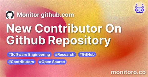 New Contributor On Github Repository Monitoro