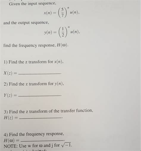 Solved Given The Input Sequence Xn57n Un The