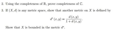 solved 2 using the completeness of r prove completeness of
