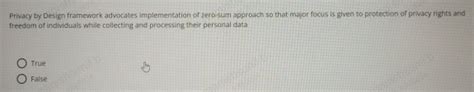 Solved Privacy By Design Framework Advocates Implementation Chegg