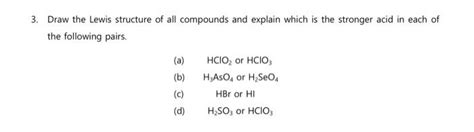Solved 3 Draw The Lewis Structure Of All Compounds And