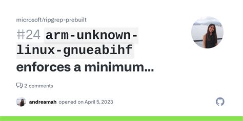 `arm Unknown Linux Gnueabihf` Enforces A Minimum Glibc · Issue 24