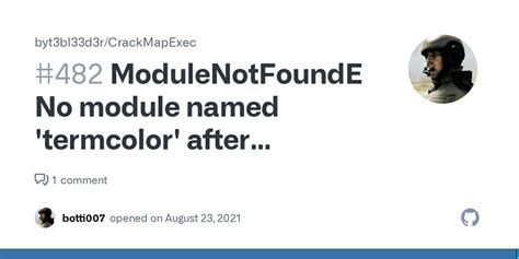 Modulenotfounderror No Module Named Termcolor After Compiling · Issue 482 · Byt3bl33d3r