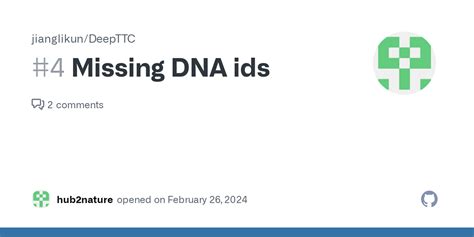 Missing Dna Ids · Issue 4 · Jianglikundeepttc · Github