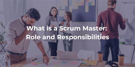What Is A Scrum Master Role And Responsibilities QRP Luxembourg