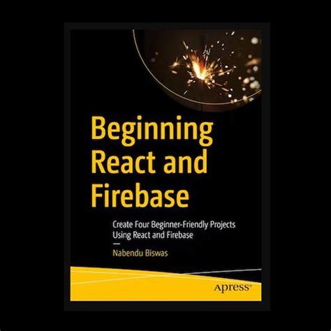 Beginning React And Firebase