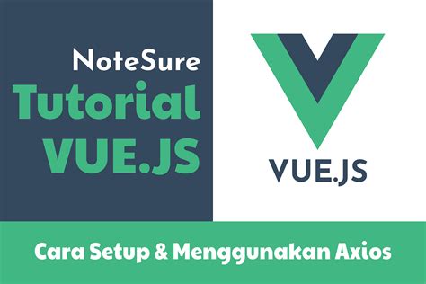 [vue cli] cara setup and menggunakan axios by abdurozzaq nurul hadi