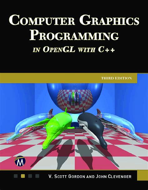 Etextbook Pdf Computer Graphics Programming In Opengl With C 3rd Edition By V Scott
