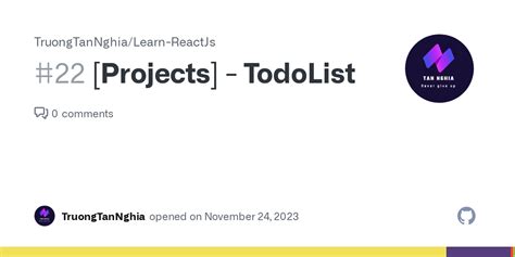Projects Todolist Issue Truongtannghia Learn Reactjs Github