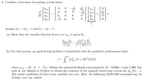 Solved 4 Consider A Two Mass Two Spring System Below