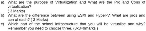 A What Are The Purpose Of Virtualization And What Are The Pro And Cons Of Virtualization 3