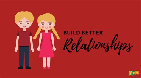 5 simple steps to build better relationship practical daily life