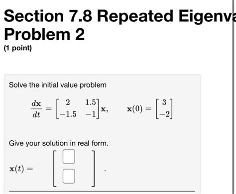 Solved Section 78 Repeated Eigenv Problem 2 1 Point Solve