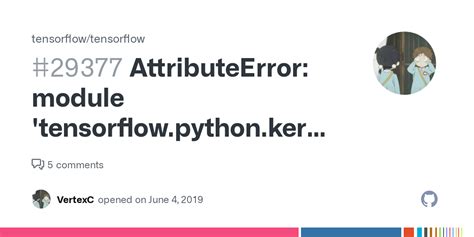 Attributeerror Module Tensorflowpythonkeras Has No Attribute