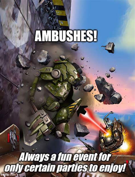 Battletech Memes And Demotivationals Album On Imgur