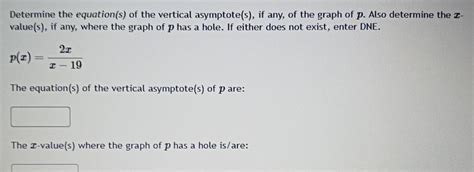 [answered] Determine The Equation S Of The Vertical Asymptote S If Any Kunduz