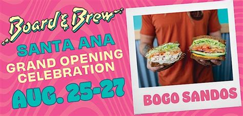 Check Out Board And Brews Huge Sandwiches And Craft Beers At Their New Santa Ana Location New