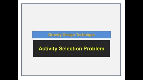 Interval Scheduling Greedy Algorithm Activity Scheduling Problem