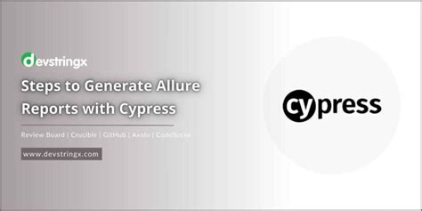 05 Quick Steps To Generate Allure Reports With Cypress Ds