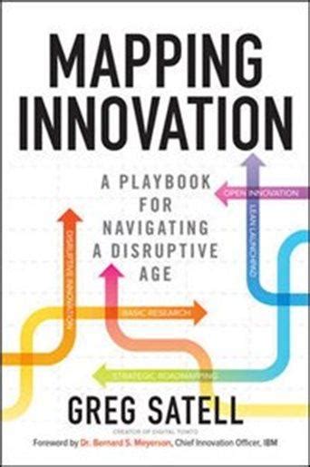 Mapping Innovation Summary Greg Sattel 12min Blog
