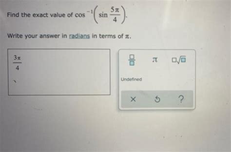 Solved Why Is The 3pi 4 Positive And Not Negative Can Chegg Com