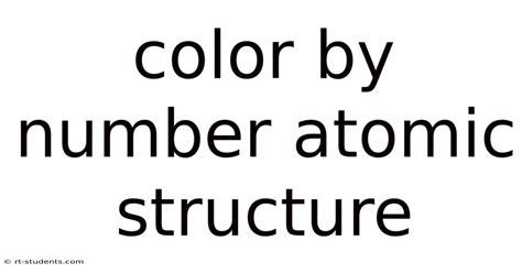 Color By Number Atomic Structure
