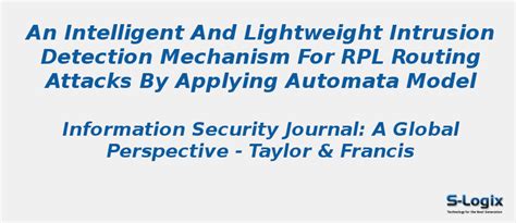 Rpl Routing Attacks By Applying Automata Model S Logix