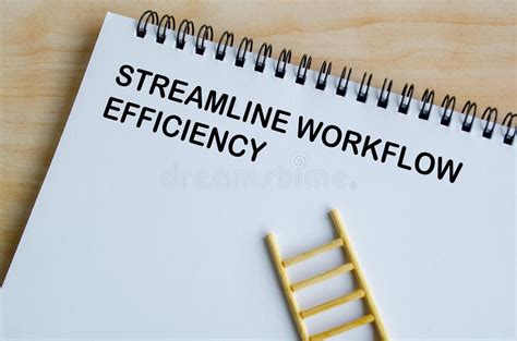 Streamline Workflow Efficiency Text On White Notepad Efficient Workflow Concept Stock Image