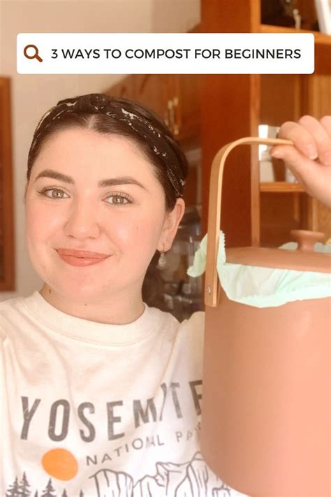 3 Ways To Compost For Beginners