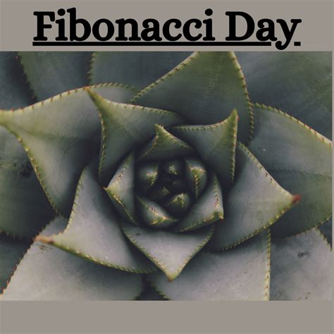 Fibonacci Day Quotes History Of Fibonacci Day Poems For All Things