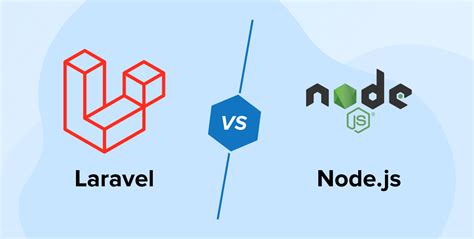 Laravel Vs Nodejs Which One To Choose Tatvasoft Blog