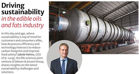 Driving Sustainability In The Edible Oils And Fats Industry