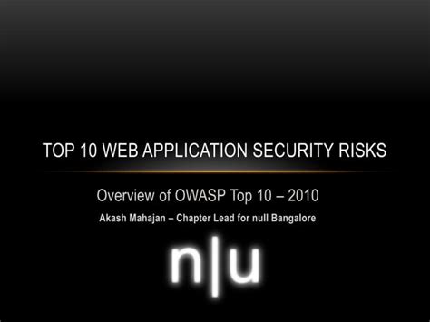 Top 10 Web Application Security Risks Akash Mahajan Ppt