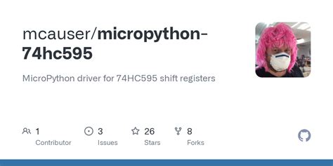 GitHub Mcauser Micropython 74hc595 MicroPython Driver For 74HC595