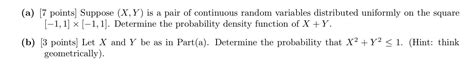 Solved A 7 Points Suppose X Y Is A Pair Of Continuous Chegg Com