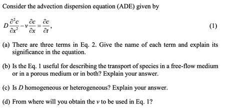 Solved Consider The Advection Dispersion Equation Ade