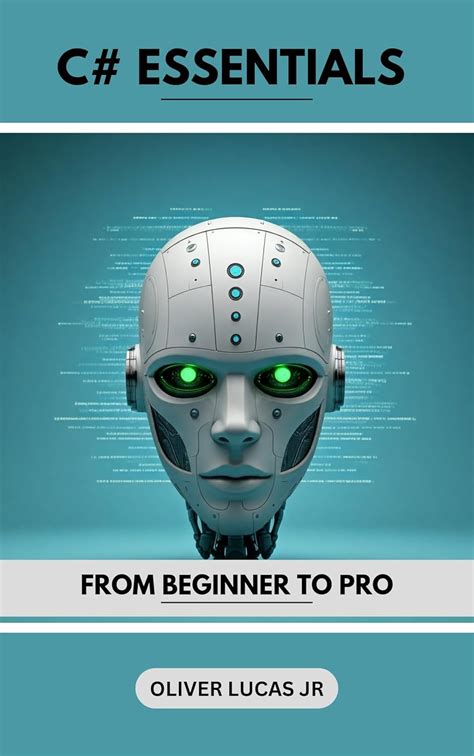 C Essentials From Beginner To Pro C Programming A Comprehensive Guide Book 2