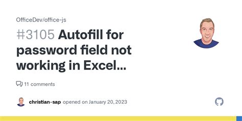Autofill For Password Field Not Working In Excel Desktop · Issue 3105 · Officedevoffice Js