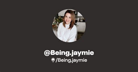 Being Jaymie Instagram Tiktok Linktree