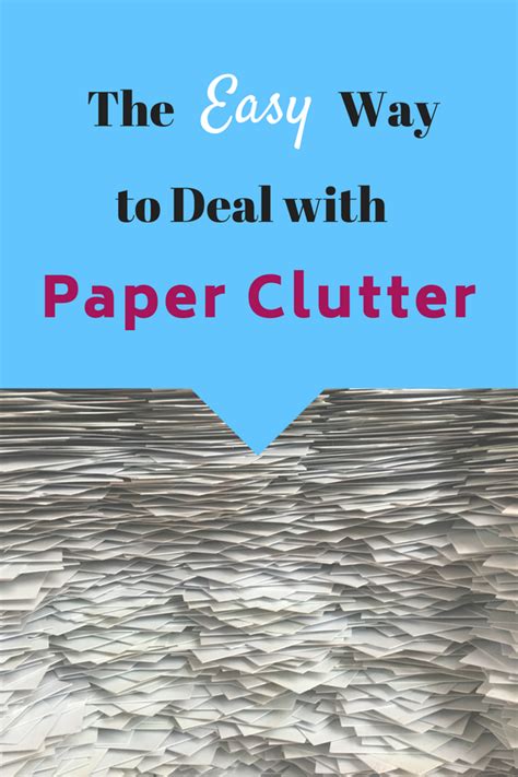 How To Deal With Paper Clutter Once And For All Living Life In The Trees