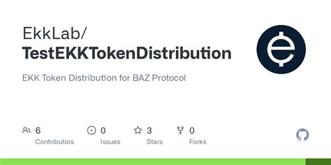 Github Ekklab Testekktokendistribution Ekk Token Distribution For Baz Protocol