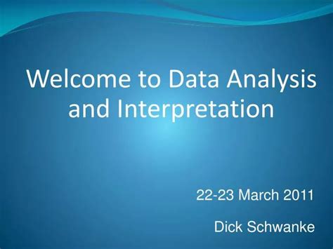 Ppt Welcome To Data Analysis And Interpretation Powerpoint Presentation Id1979623