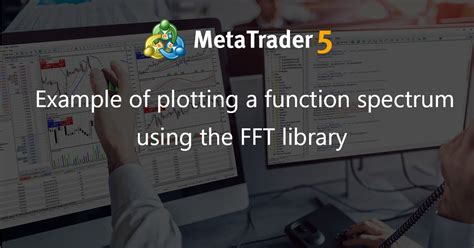 Metatrader 4 Indicator Example Of Plotting A Function Spectrum Using